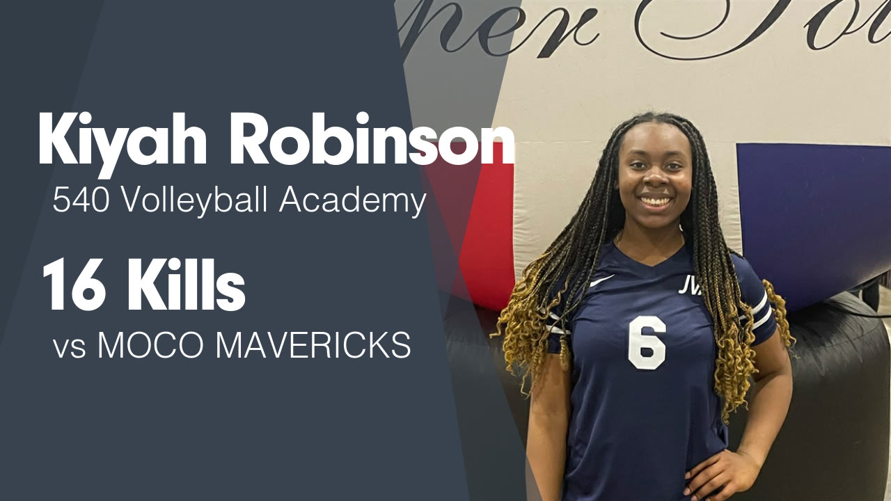 16 Kills vs MOCO MAVERICKS - Kiyah Robinson highlights - Hudl