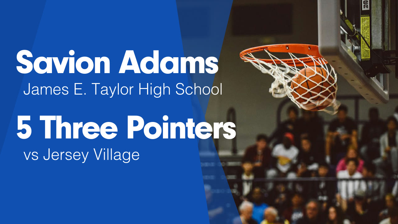 5 Three Pointers vs Jersey Village - Savion Adams highlights - Hudl