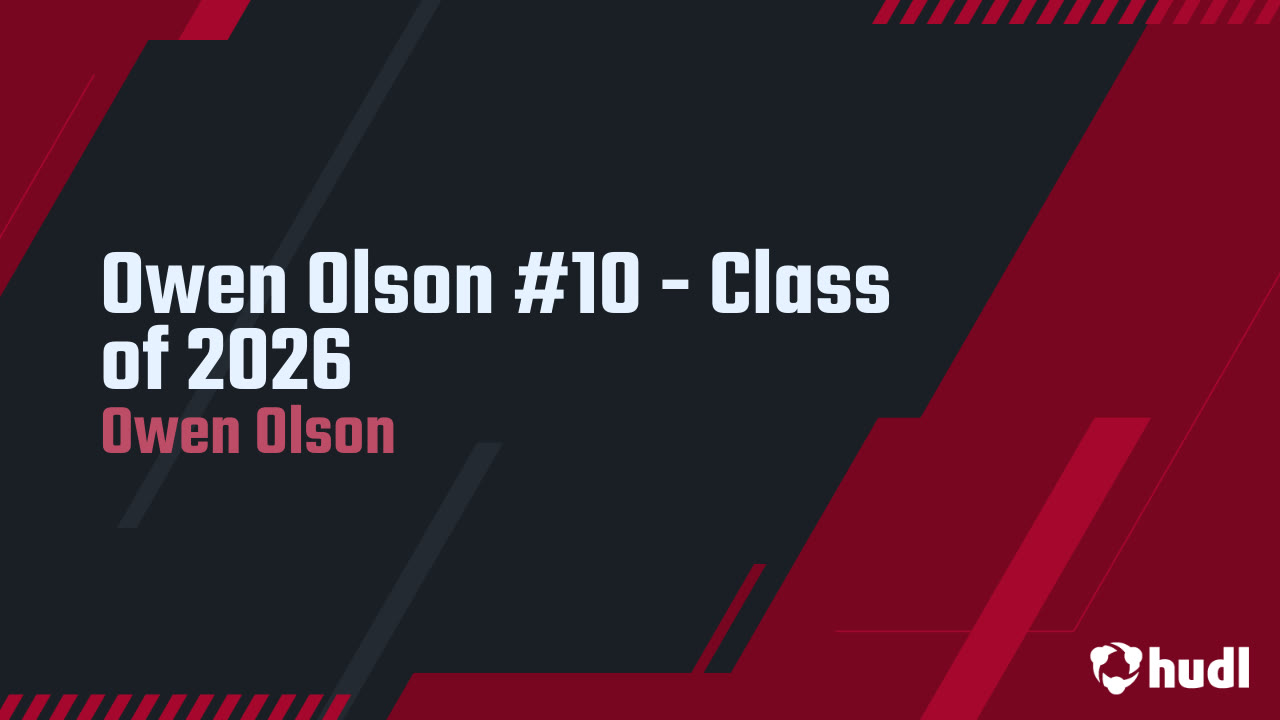 Owen Olson #10 - Class of 2026 - Owen Olson highlights - Hudl