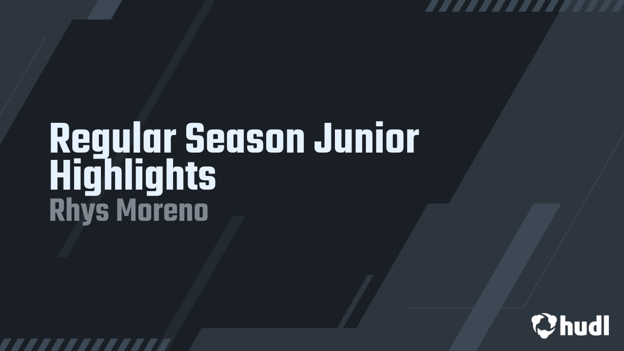 Regular Season Junior Highlights - Rhys Moreno highlights - Hudl