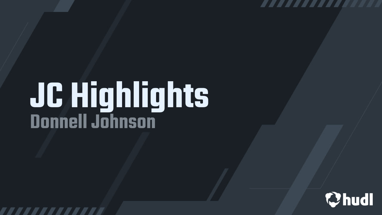JC Highlights - Donnell Johnson highlights - Hudl