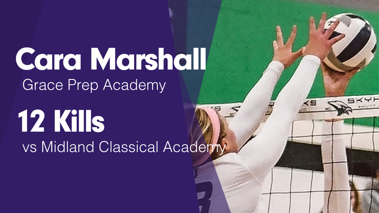 12 Kills vs Midland Classical Academy - Cara Marshall highlights - Hudl