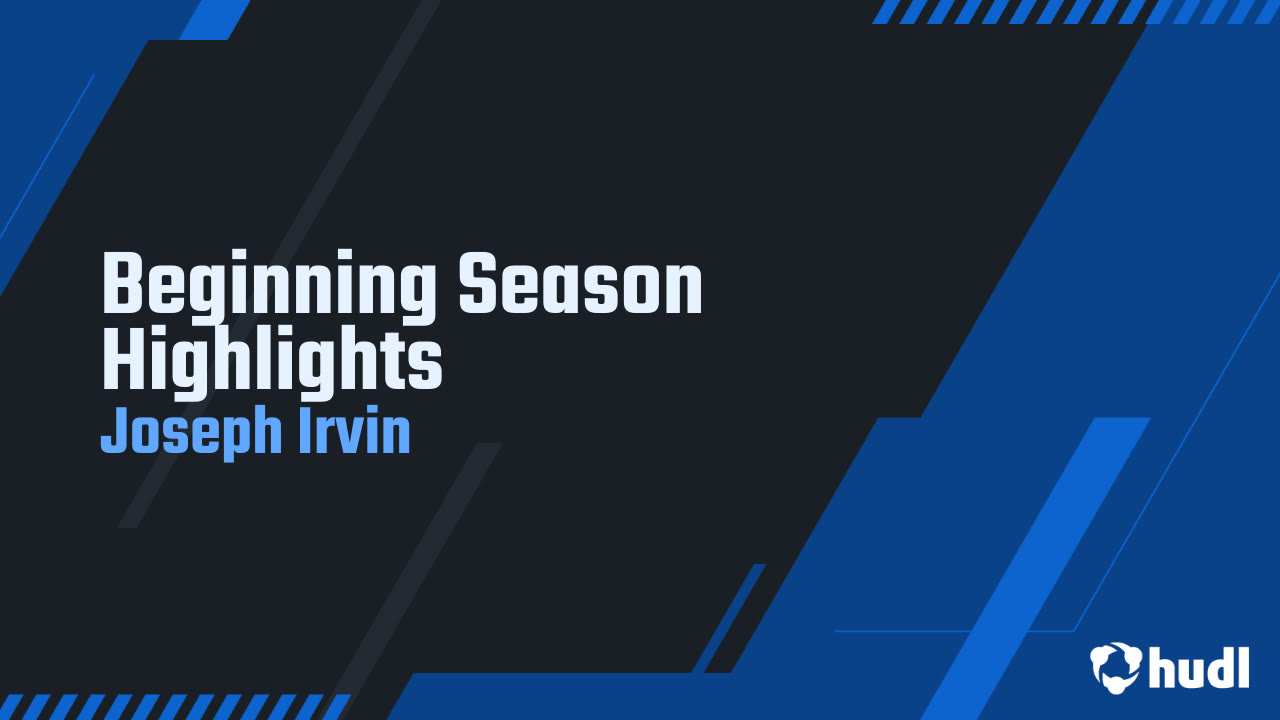 Junior Season Highlights - Joseph Irvin highlights - Hudl