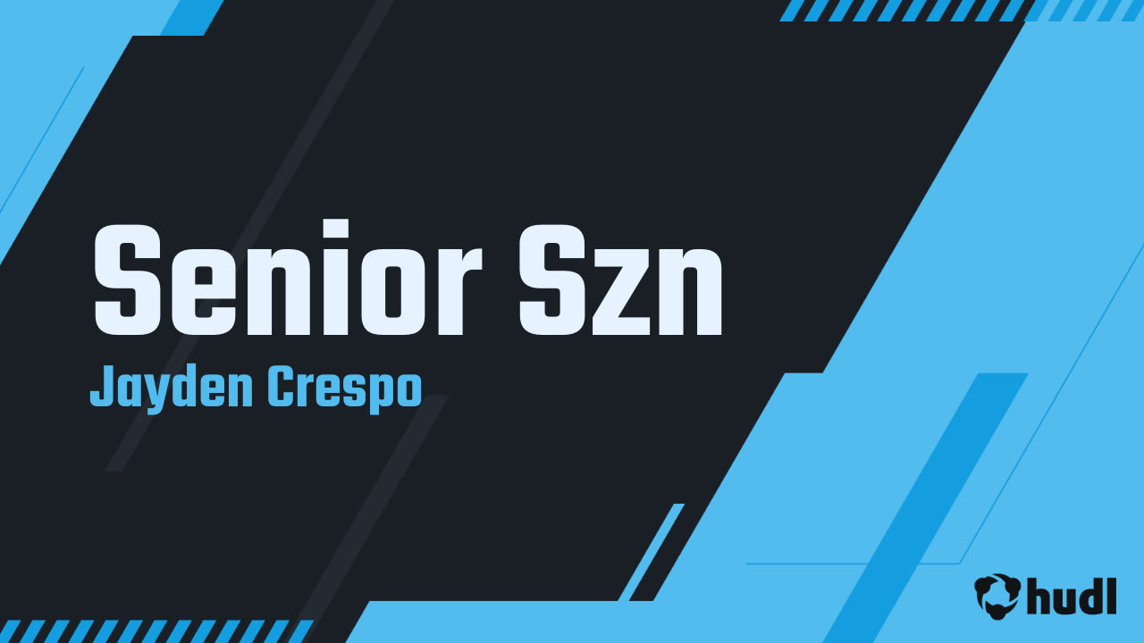 Senior Szn - Jayden Crespo highlights - Hudl