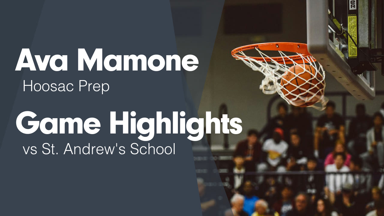 Game Highlights vs St. Andrew's School - Ava Mamone highlights - Hudl