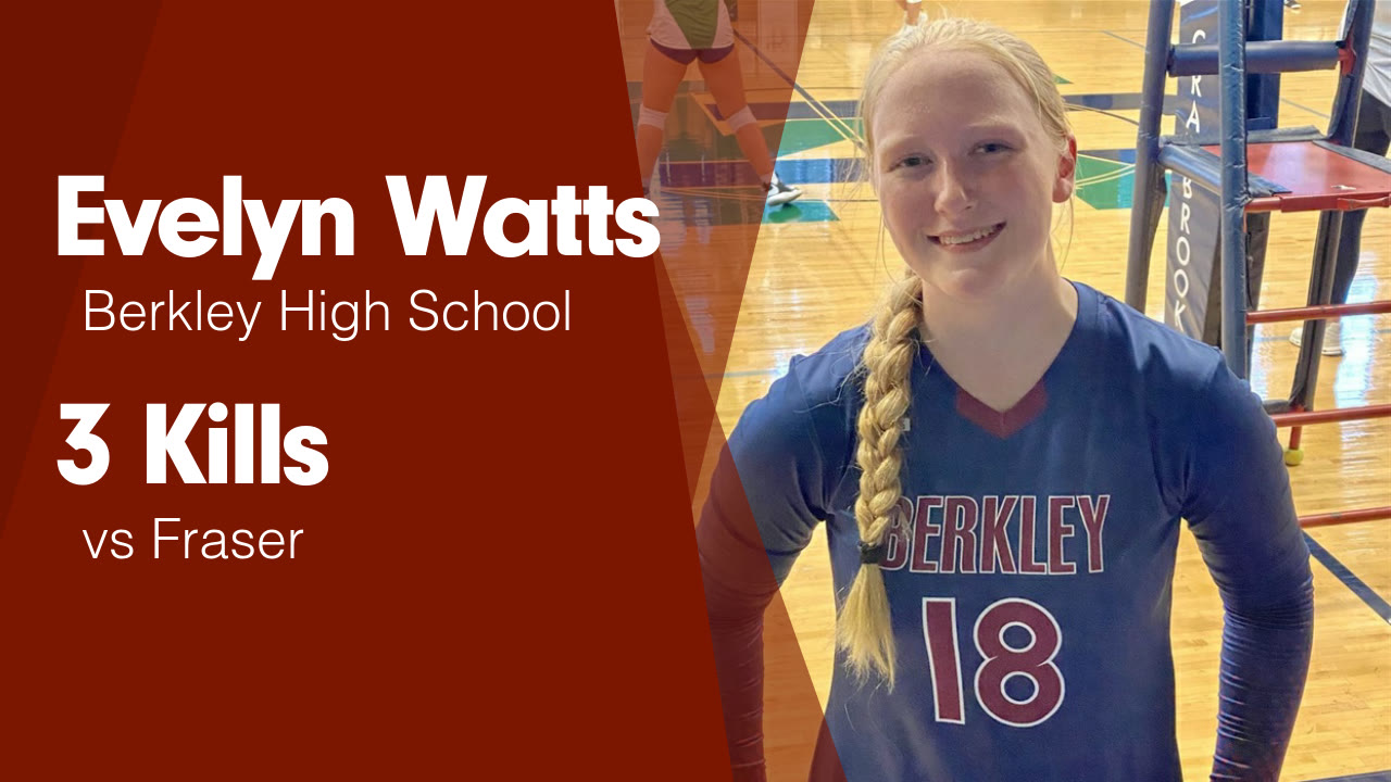3 Kills vs Fraser - Evelyn Watts highlights - Hudl