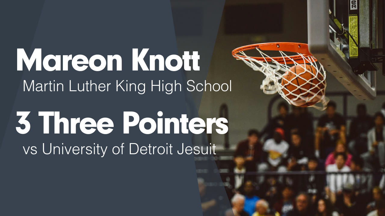 3 Three Pointers vs University of Detroit Jesuit - Mareon Knott ...