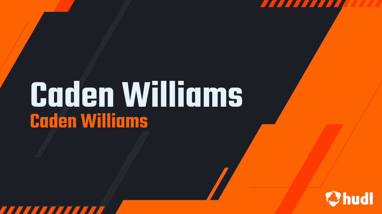 Caden Williams - Caden Williams highlights - Hudl