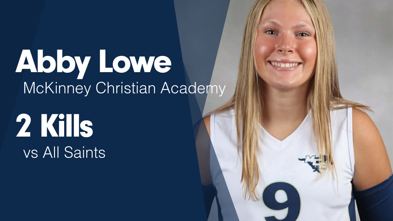 2 Kills vs All Saints - Abby Lowe highlights - Hudl