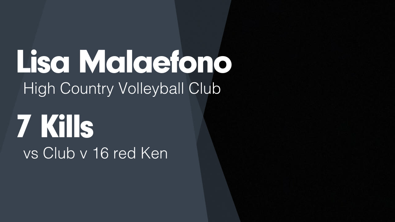 7 Kills vs Club v 16 red Ken - Lisa Malaefono highlights - Hudl