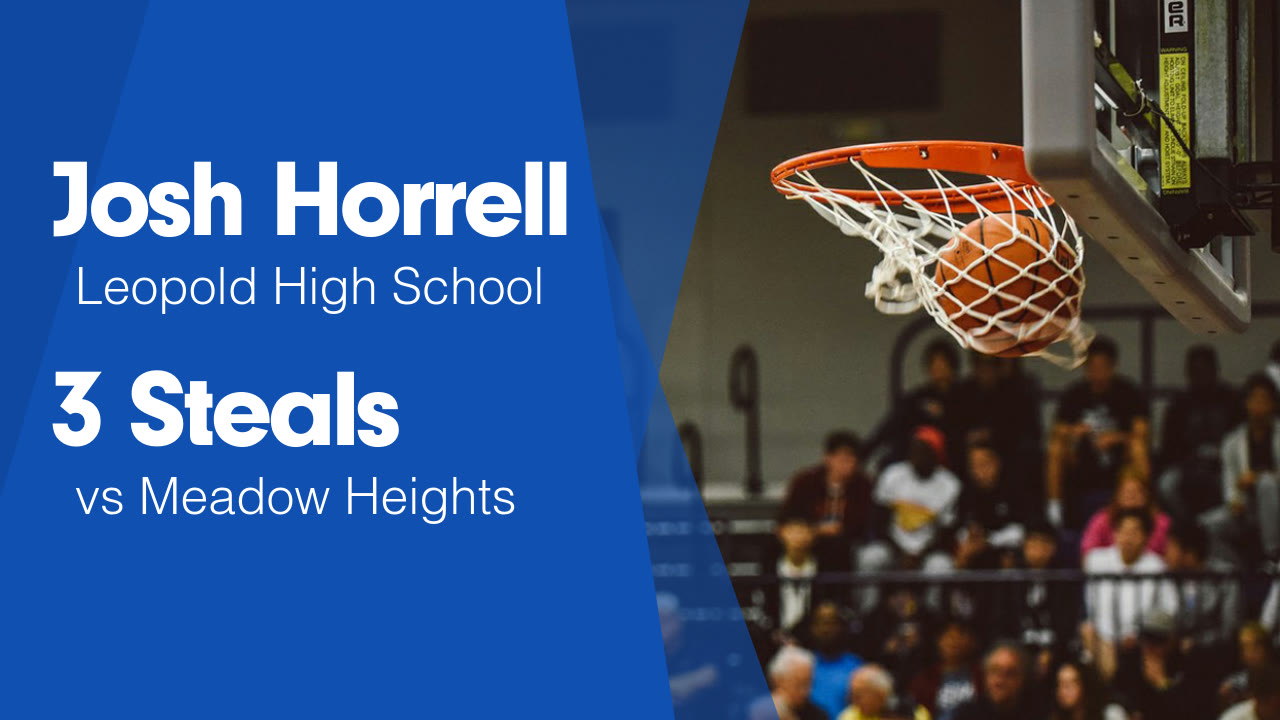 3 Steals vs Meadow Heights - Josh Horrell highlights - Hudl