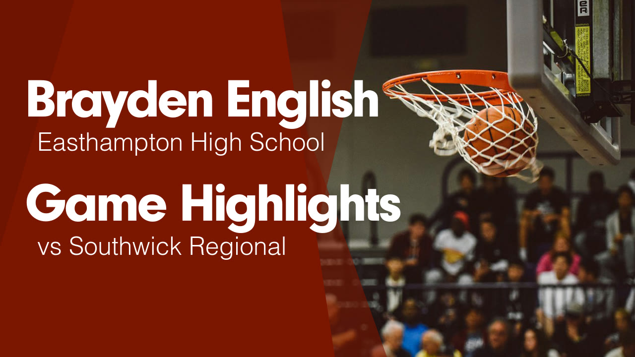 Game Highlights vs Southwick Regional - Brayden English highlights - Hudl
