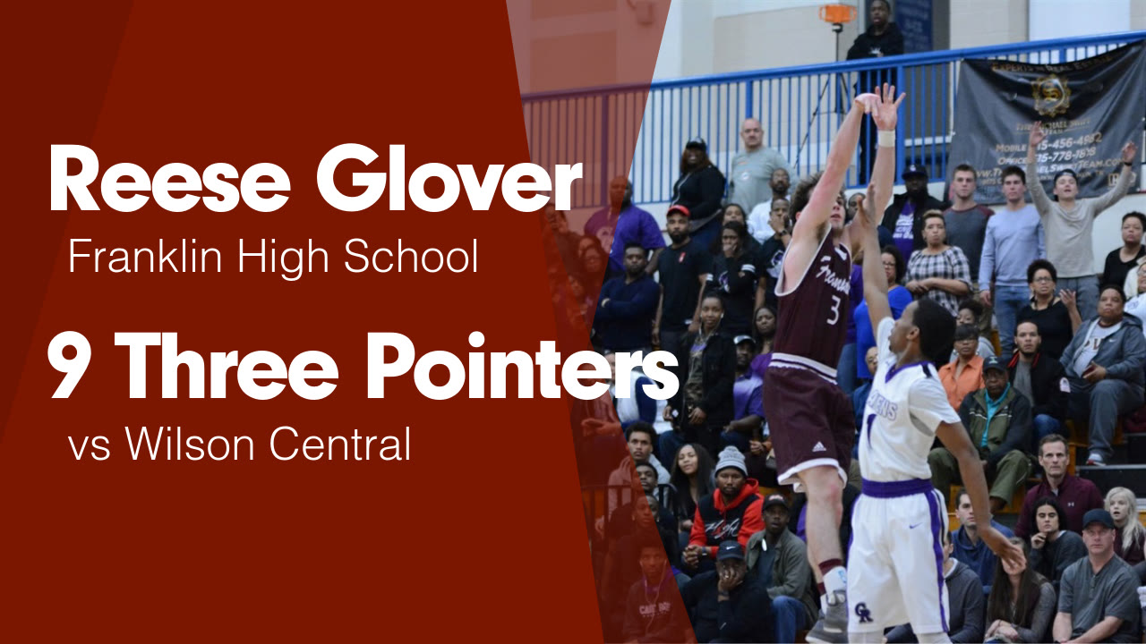9 Three Pointers vs Wilson Central - Reese Glover highlights - Hudl