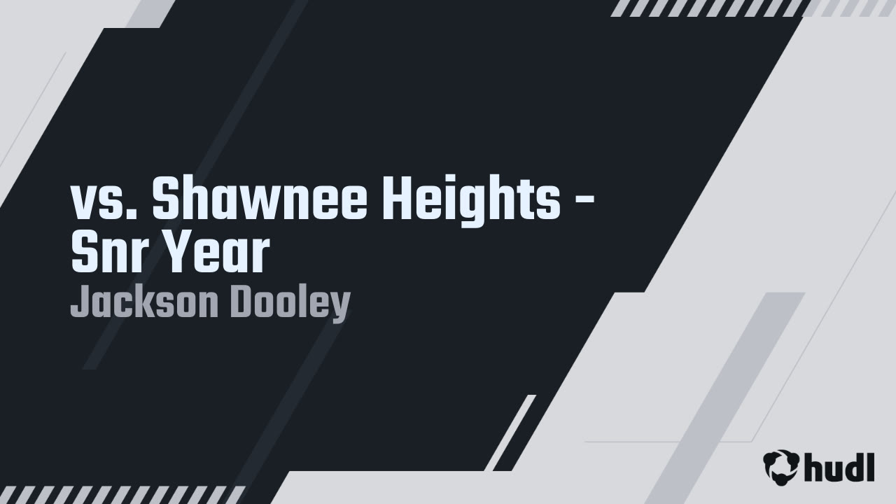 vs. Shawnee Heights - Snr Year - Jackson Dooley highlights - Hudl